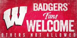 Wisconsin Badgers Wood Sign Fans Welcome 12″x6″ - Detroit Game Gear